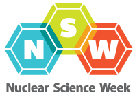 Nuclear Science Week - Department of Nuclear Engineering